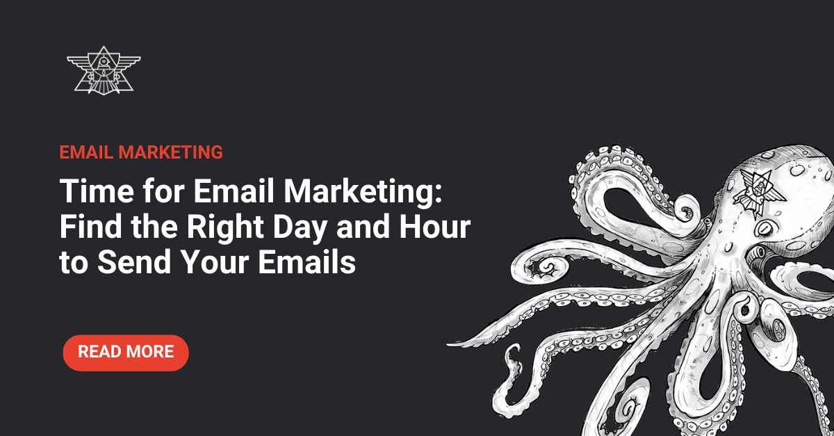 Time for Email Marketing: Find the Right Day and Hour to Send Your Emails