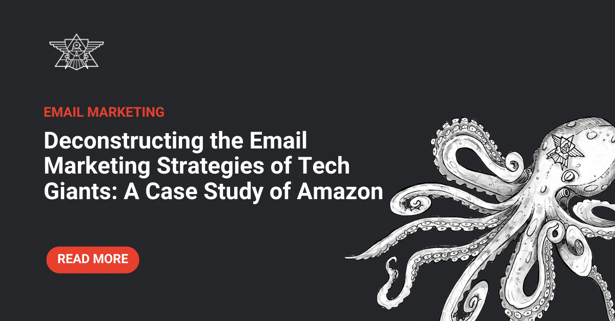 Email Marketing — Deconstructing the Email Marketing Strategies of Tech ...