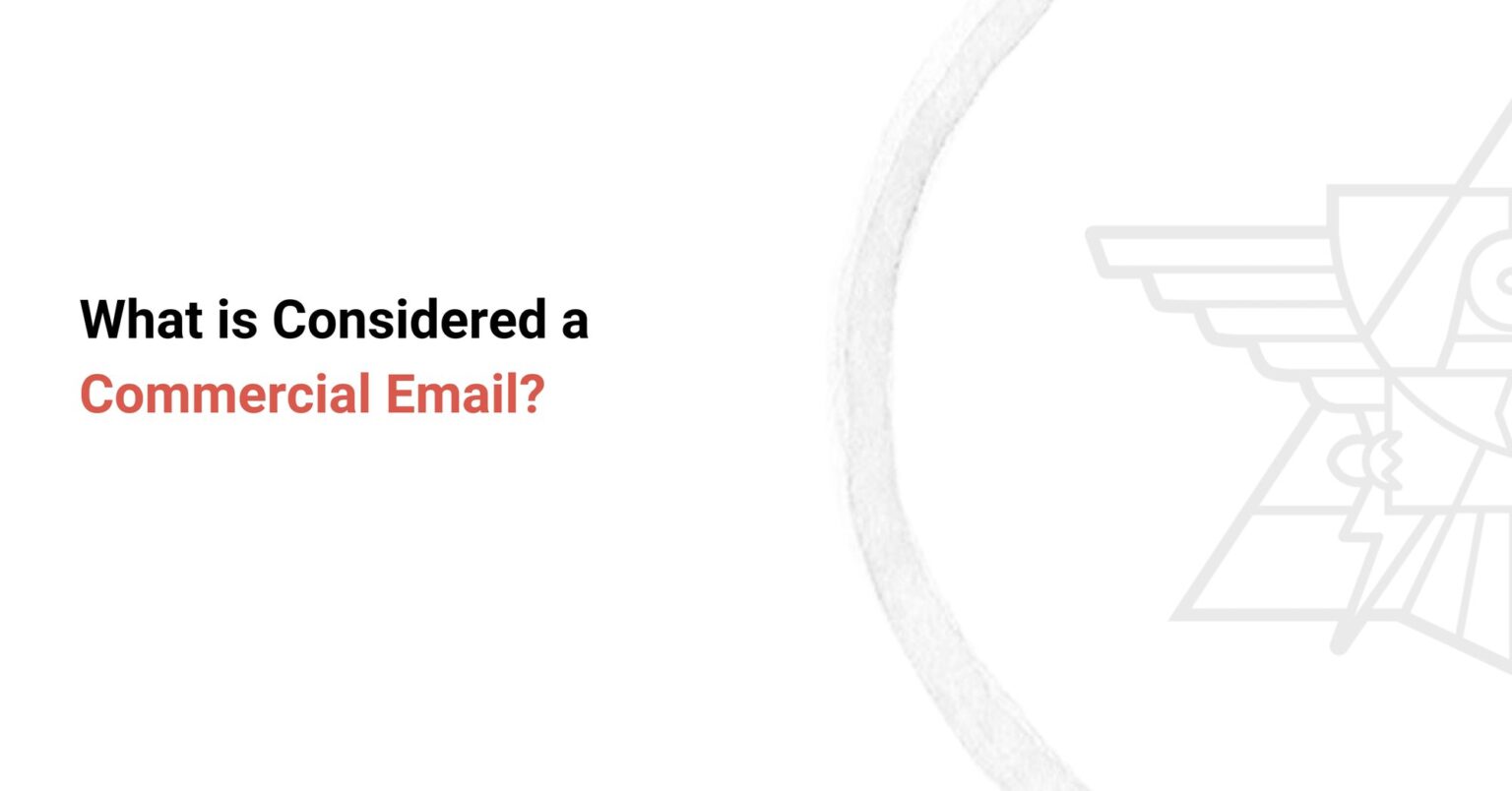 What is Considered a Commercial Email?